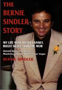 July 22: Conversation with Bernie Sindler about Lansky, Siegel and ...