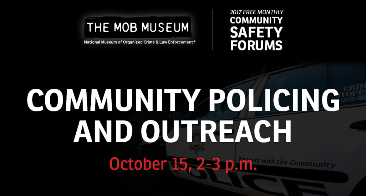 OCTOBER 15: COMMUNITY POLICING AND OUTREACH. FREE MONTHLY COMMUNITY ...