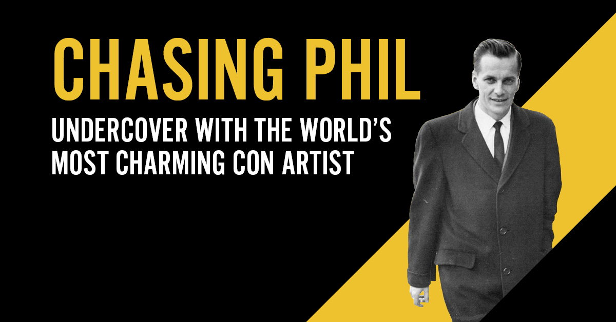 December 2: "Chasing Phil: Undercover With the World’s Most Charming ...