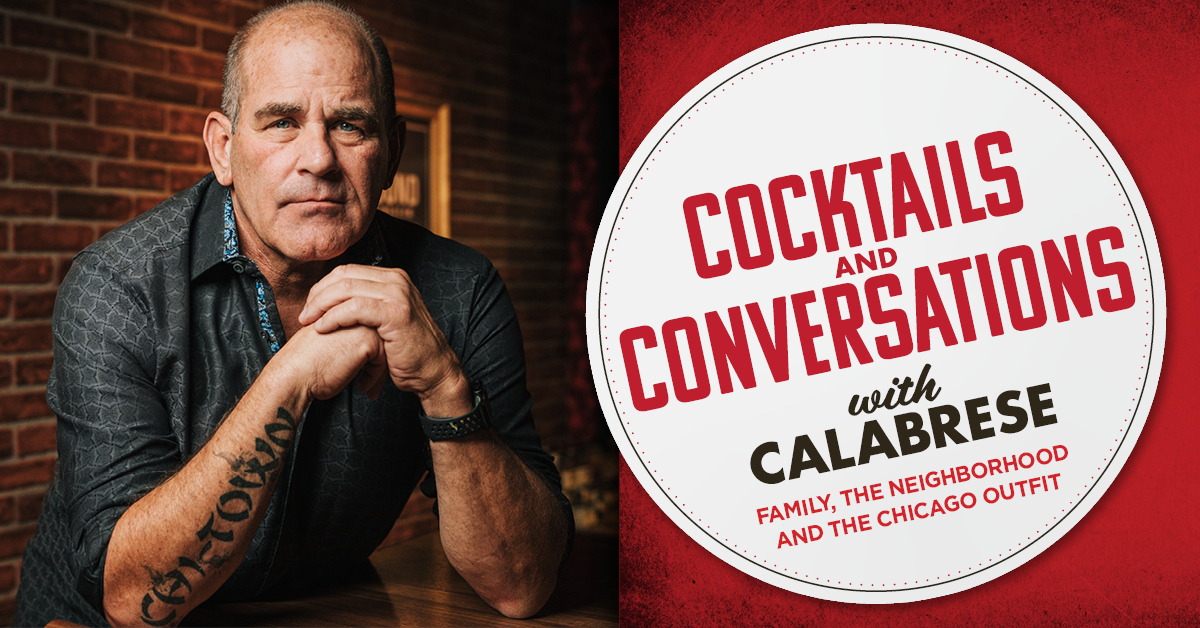 Cocktails and Conversations with Calabrese - The Mob Museum