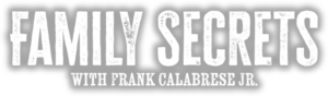 Family Secrets with Frank Calabrese Jr. - The Mob Museum